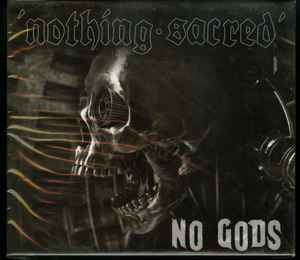 Nothing Sacred - No Gods - CD – skilometal