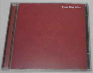 Two Old Men - Two Old Men - CD – skilometal