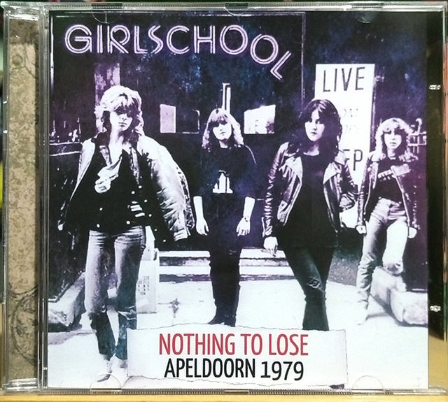 Girlschool - Nothing To Lose Apeldoorn 1979 CD – skilometal